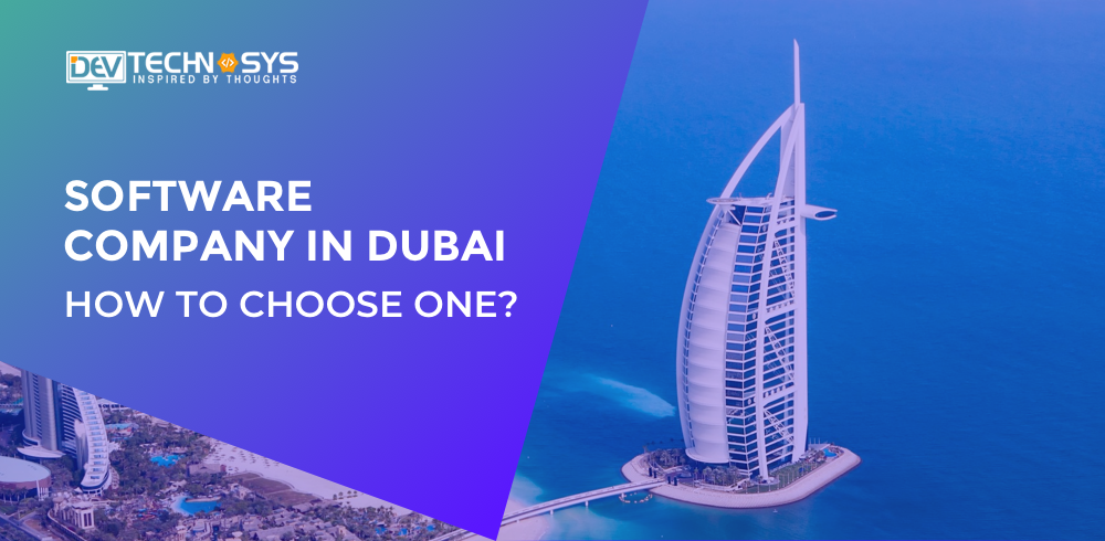 How to Choose Software Development Company in Dubai [2026]