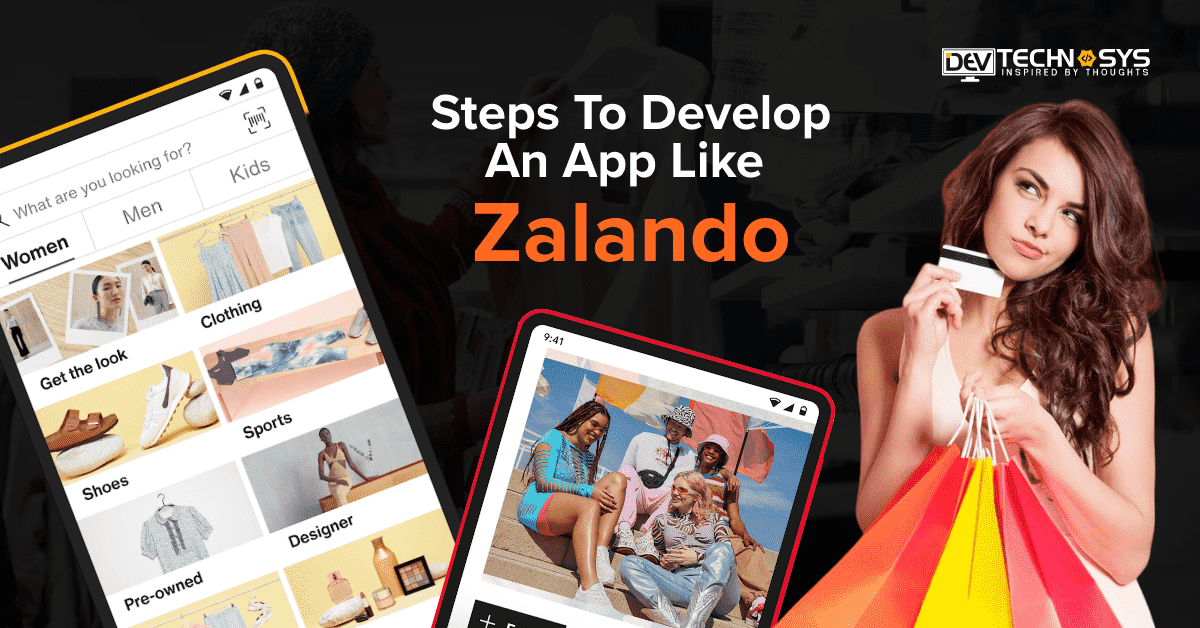 Develop An App Like Zalando in 2024