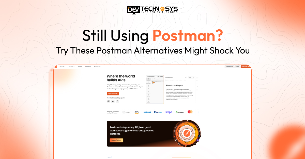 Still Using Postman? These Postman Alternatives Might Shock You
